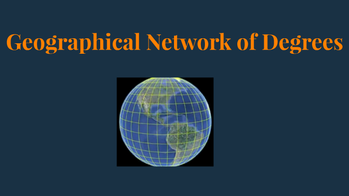 Geographical Network of Degrees by Vali M. on Prezi