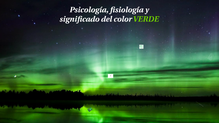 Psicología, fisiología y significado del color VERDE by ricardo ...