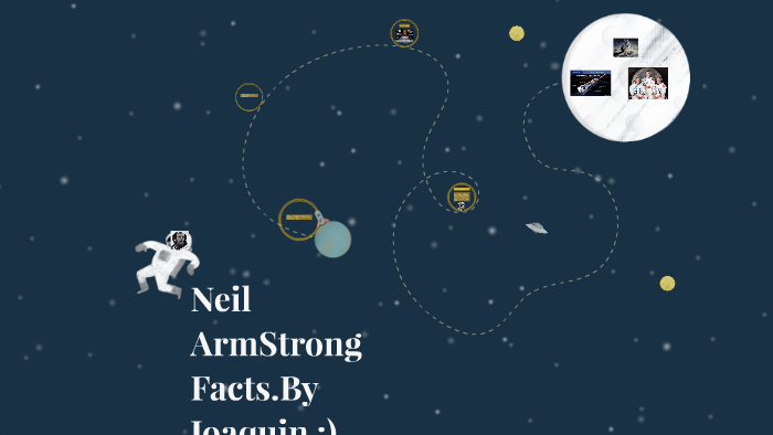 Neil ArmStrong Facts by on Prezi