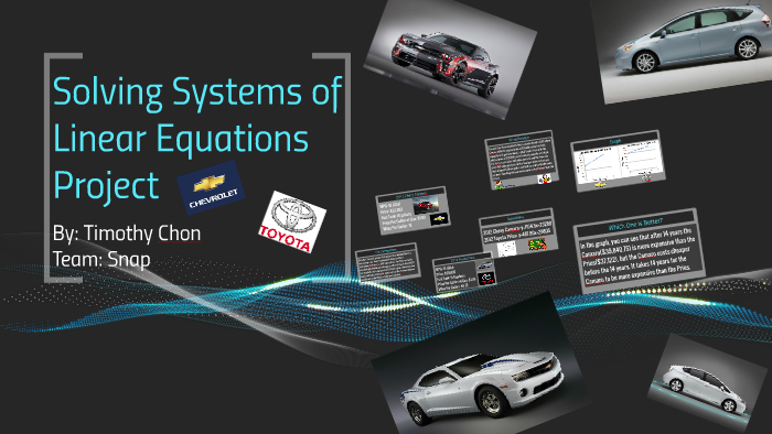 Solving Systems of Linear Equations Project by Timothy Chon on Prezi