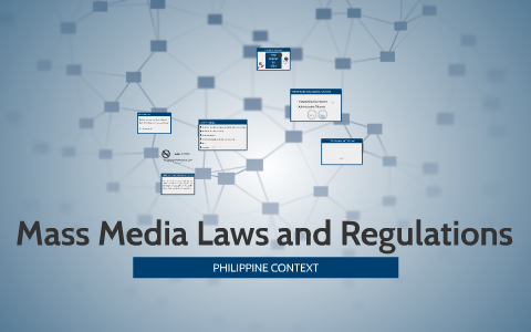 Mass Media Laws and Regulations by Jay Cee on Prezi