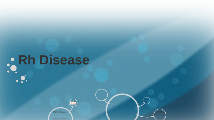 Rh Disease by Ethan Heise on Prezi