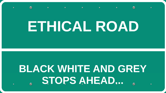 ETHICAL ROAD MAP by Katherine Goguen on Prezi