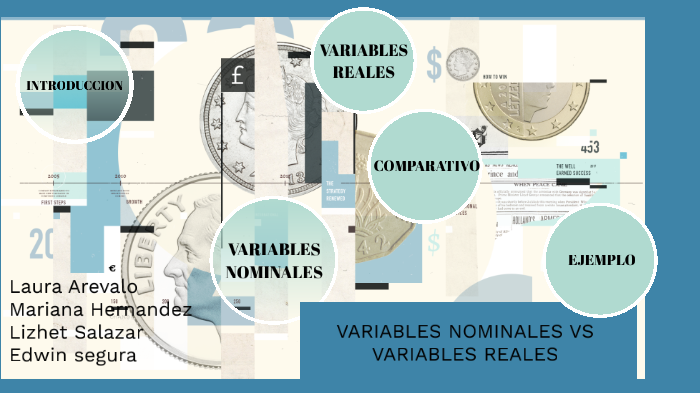 Variables nominales vs nominales reales by Laura arevalo on Prezi