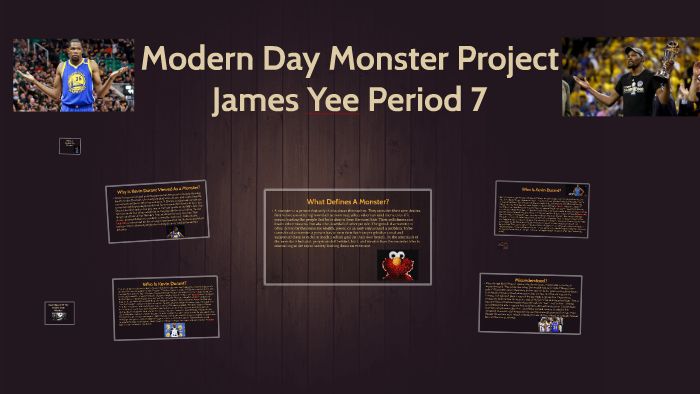 Modern Day Monster Project by James Yee on Prezi