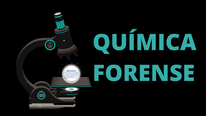 QUIMICA FORENSE by Larissa Wong on Prezi