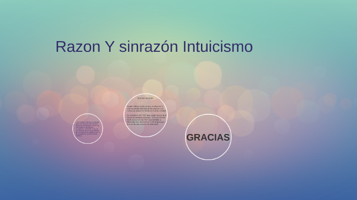 RAZON Y SINRAZON INTUCISMO by alejandro alarcon on Prezi