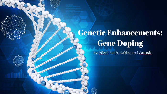 Gene Doping by Fai P. on Prezi