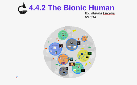 4.4.2 The Bionic Human by Marina Lucena Gil on Prezi