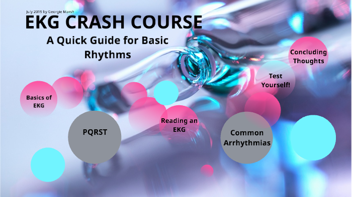 EKG Crash Course by Kathrynne Marsh on Prezi