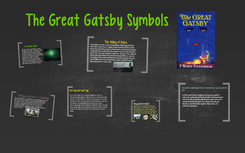 The Great Gatsby Symbols by Kayla Poirier on Prezi