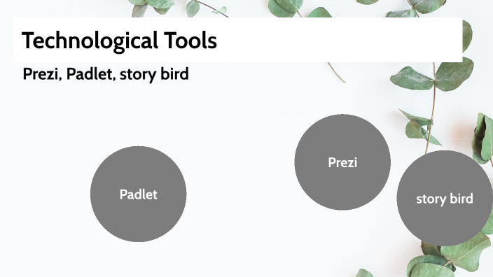 Technological Tools by Amany Hussiny on Prezi