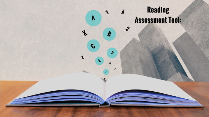 Reading assessment tool by Liliana Gonzalez on Prezi