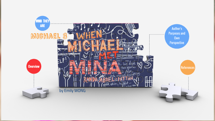 When Michael Met Mina by WONG EMILY on Prezi