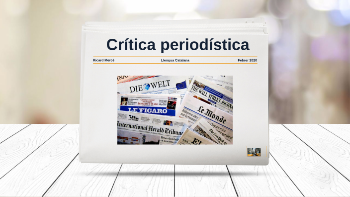 Crítica periodística by Ricard Mercè Estrada on Prezi