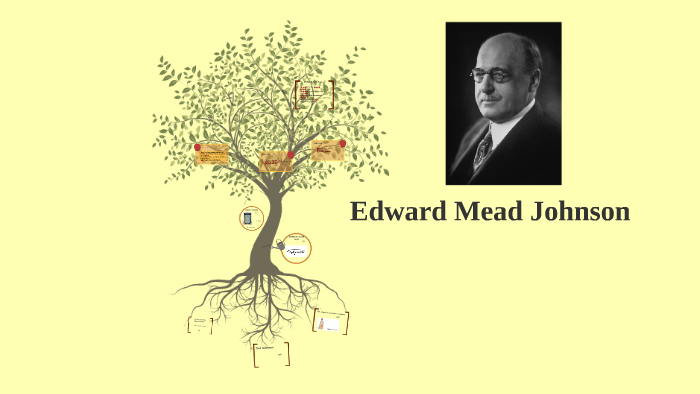 Edward Mead Johnson by Kristel Jimenez on Prezi