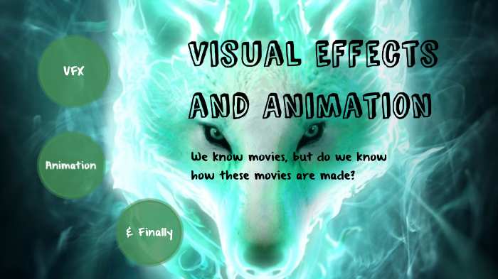 Visual Effects & Animation by Raziur Rahman on Prezi