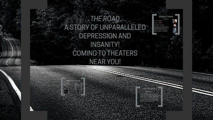 THE ROAD!!!!! by Corrina Harris on Prezi