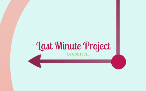 Last Minute Project by Tina Zhang on Prezi