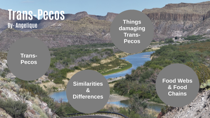Trans-Pecos by Angelique Carrasco on Prezi