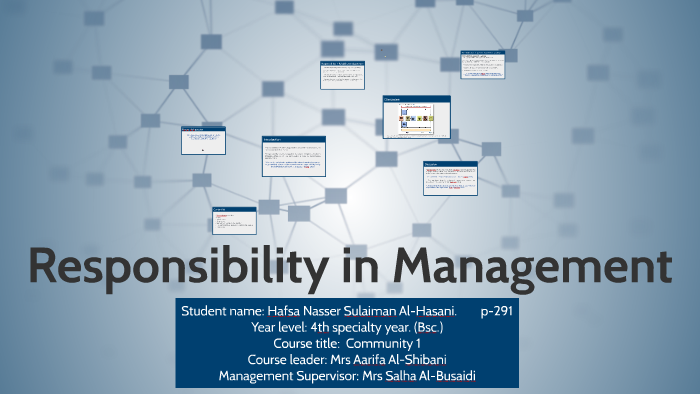 Responsibility in Management by ful 111 on Prezi