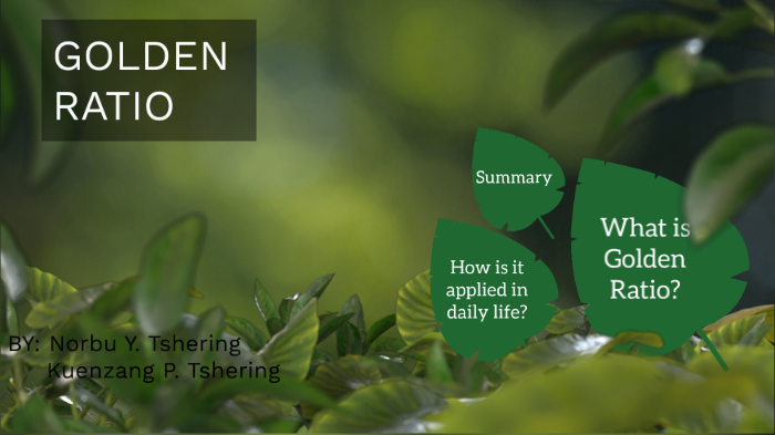 Golden Ratio by Norbu Yangzom Tshering on Prezi