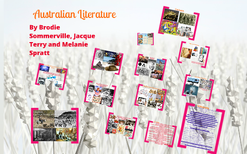 Australian Literature by Jacque Ellen on Prezi