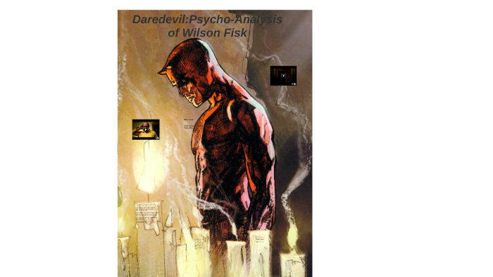 Daredevil:psycho analysis by gresgbrsfgveazgv cgngdcnhhgnm on Prezi