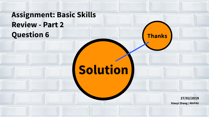 Assignment: Basic Skills Review - Part 2 by Xiaoyi Zhang on Prezi