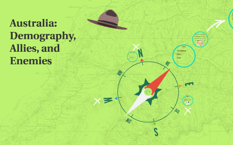 Australia: Demography, Enemies, and Allies by Abby Fullem on Prezi