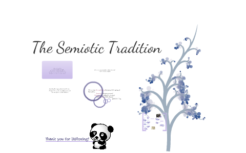 Semiotic Tradition by Angel Angeles on Prezi