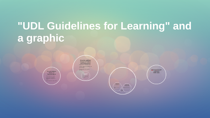 "UDL Guidelines for Learning" and a graphic by Guenson Joseph on Prezi