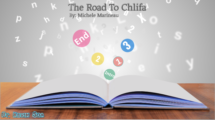 The Road To Chlifa by Kevin Steve on Prezi