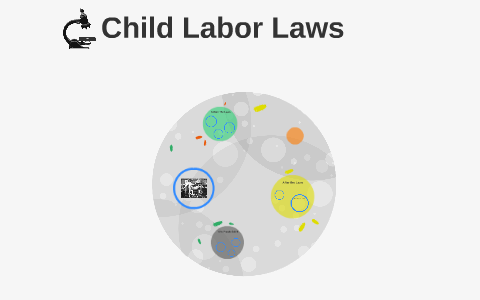Child Labor Laws by Nick Pollack on Prezi