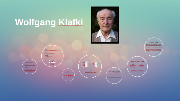Wolfgang Klafki by Mirjam Larsen on Prezi