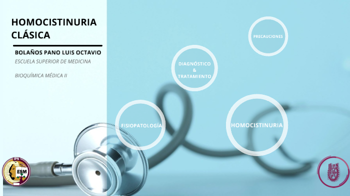 Homocistinuria clásica by Luis Bolaños on Prezi