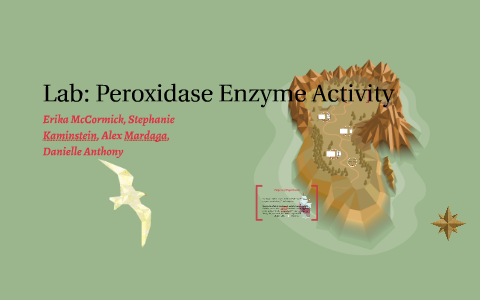 Lab: Peroxidase Enzyme Activity by AP Biology on Prezi