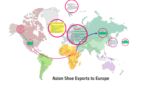 Asian Shoe Exports to Europe by Anna Gregory on Prezi