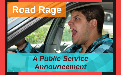 Road Rage PSA by Brigitte Spada on Prezi
