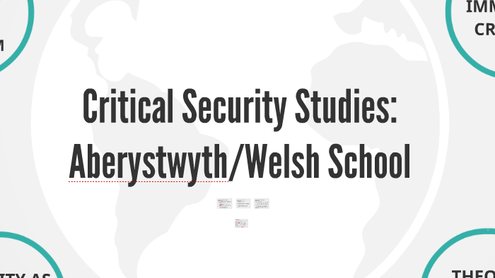 Critical Security Studies: by on Prezi