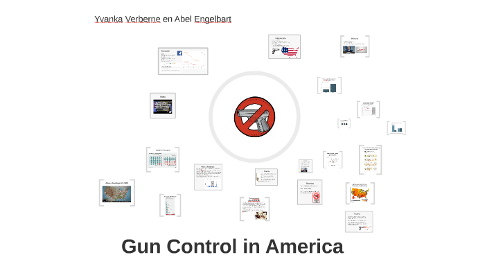 Gun Control in America by Abel Engelbart on Prezi