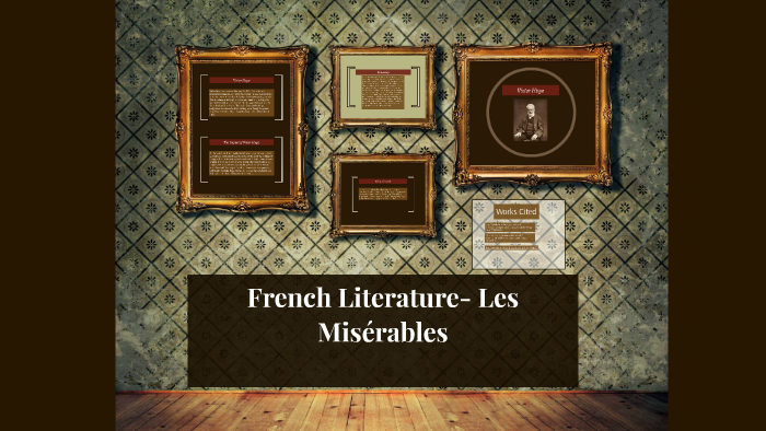 French Literature- Les Misérables by Olivia Garland on Prezi