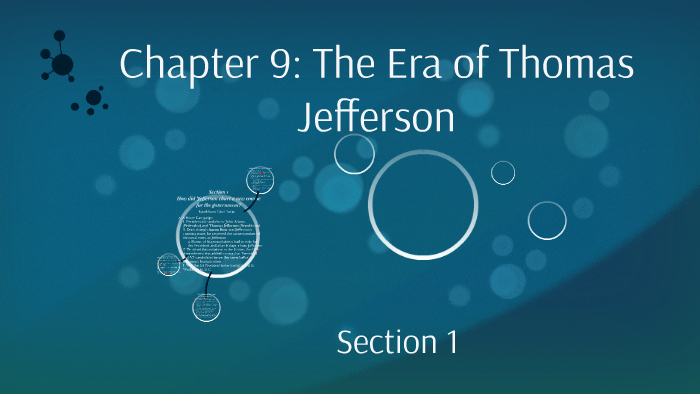 Chapter 9: The Era of Thomas Jefferson by Kate Bauman on Prezi