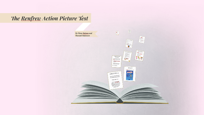 The Renfrew Action Picture Test by Hannah Robinson on Prezi