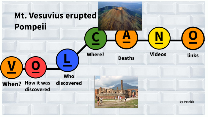 Pompeii covered in ash by Mt Vesuvius by Patrick Ocfemia on Prezi