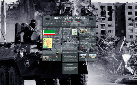 Chechnya vs. Russia by Alexander Fulgencio Jr. on Prezi