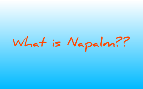 How Naplam Works by Thomas Waning on Prezi