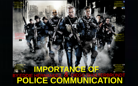 POLICE COMMUNICATION by Eddie Hernandez on Prezi