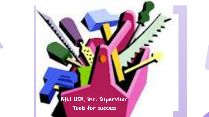 Supervisor - Toolbox by Helen Adamson on Prezi