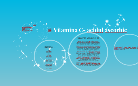 Vitamina C -acidul ascorbic by on Prezi